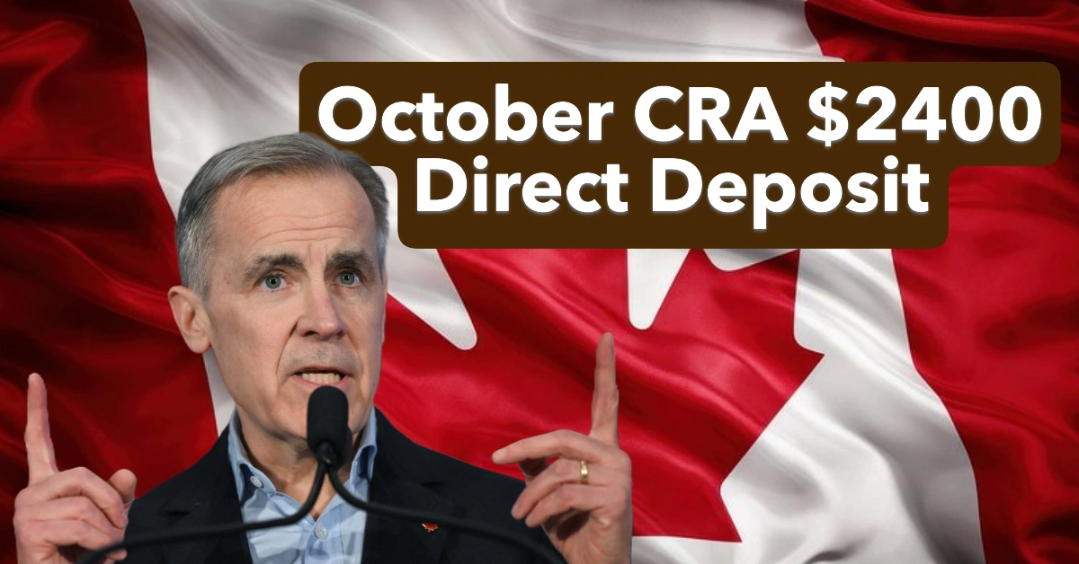 $2400 CRA Direct Deposit Coming For All Canadian Seniors In October ...